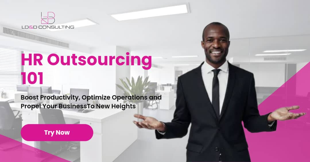 HR Outsourcing & Everything You Need To Know About It - LD&D-consulting